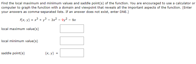 Solved Find the local maximum and minimum values and saddle | Chegg.com