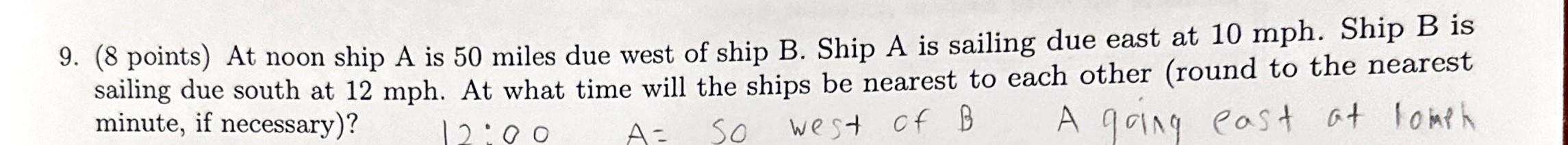 Solved 9. (8 points) At noon ship A is 50 miles due west of | Chegg.com