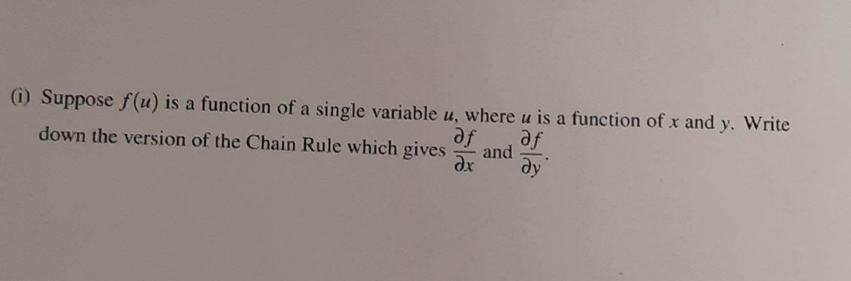 Solved (i) Suppose f(u) is a function of a single variable | Chegg.com