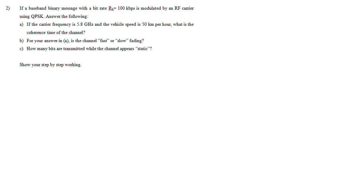 Solved 2 If A Baseband Binary Message With A Bit Rate Ro 