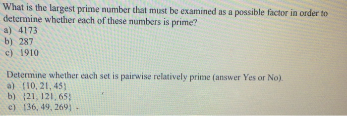 Solved What is the largest prime number that must be | Chegg.com