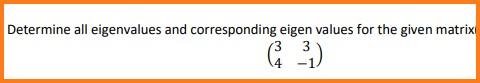 Solved Determine all eigenvalues and corresponding eigen | Chegg.com