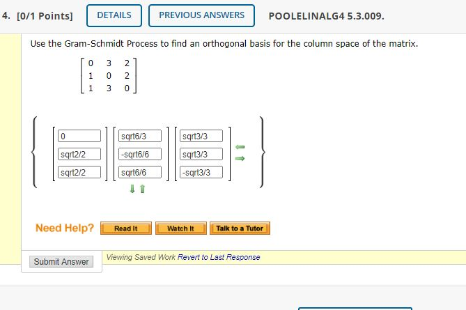 Solved 4. [0/1 Points) DETAILS PREVIOUS ANSWERS POOLELINALG4 | Chegg.com