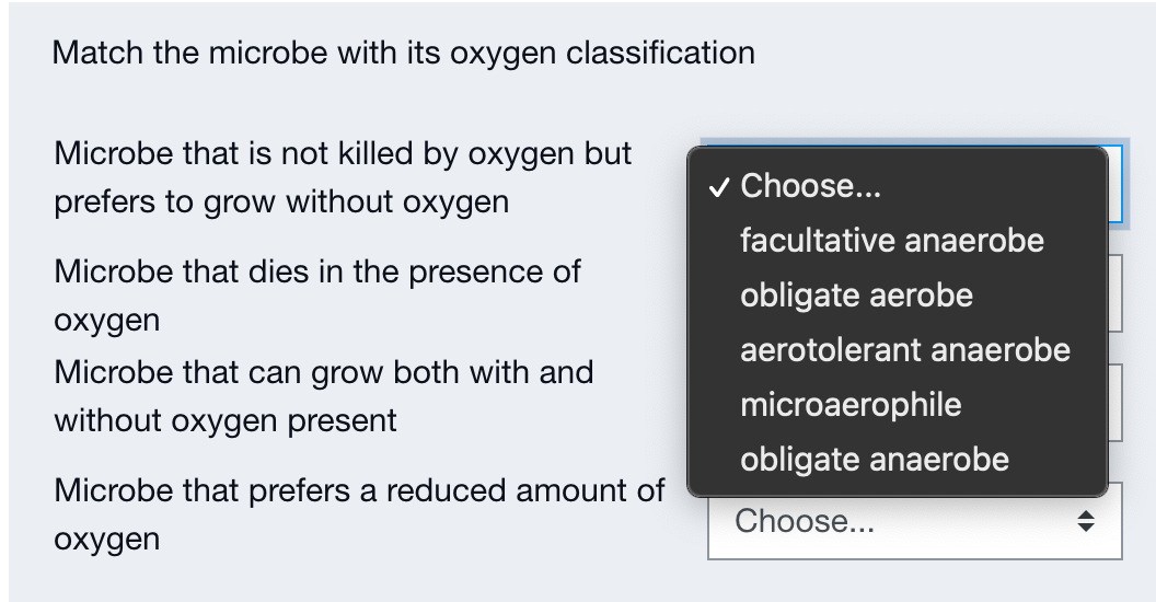 Solved Match the microbe with its oxygen classification | Chegg.com