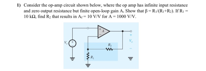 Solved 1) Consider the op-amp circuit shown below, where the | Chegg.com