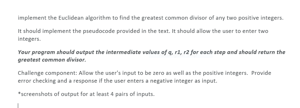 Solved implement the Euclidean algorithm to find the | Chegg.com