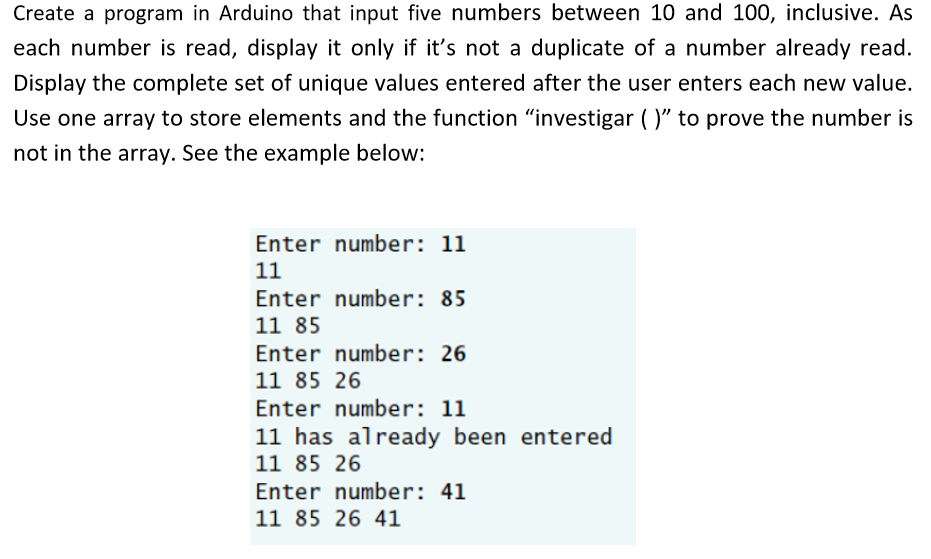 Solved Create a program in Arduino that input five numbers | Chegg.com