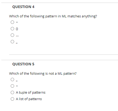 Solved QUESTION 4 Which of the following pattern in ML | Chegg.com