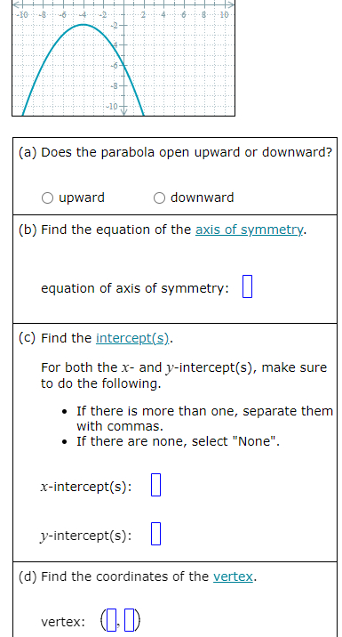 Solved (a) ﻿Does the parabola open upward or | Chegg.com