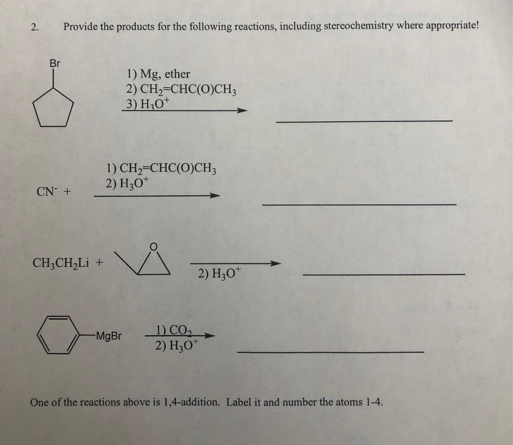 Solved 2) CH2=CHC(O)CH3 3) H3O+ 1) CH2=CHC(O)CH3 CN−+ 2) | Chegg.com