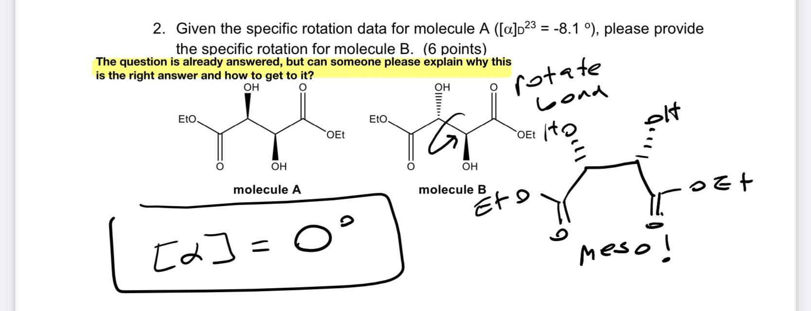 Solved = 2. Given the specific rotation data for molecule A | Chegg.com