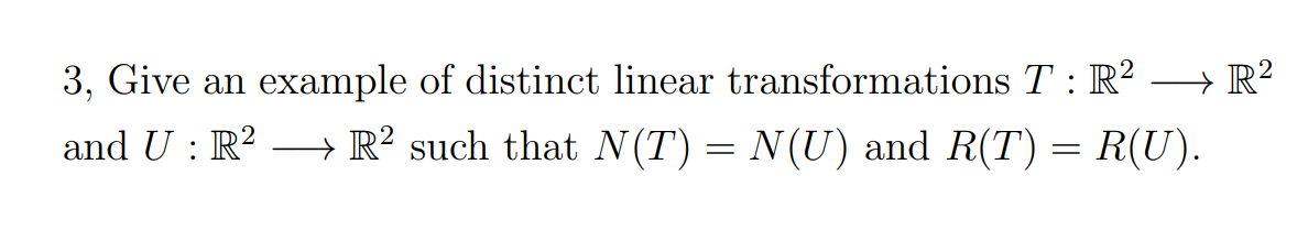 Solved + R2 3, Give an example of distinct linear | Chegg.com