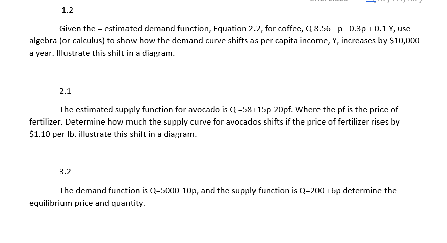 Solved 1.2 = Given the = estimated demand function, Equation | Chegg.com