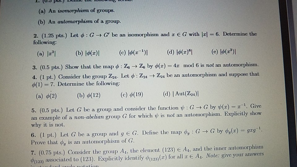 Solved (a) An isomorphism of groups. (b) An automorphism of | Chegg.com