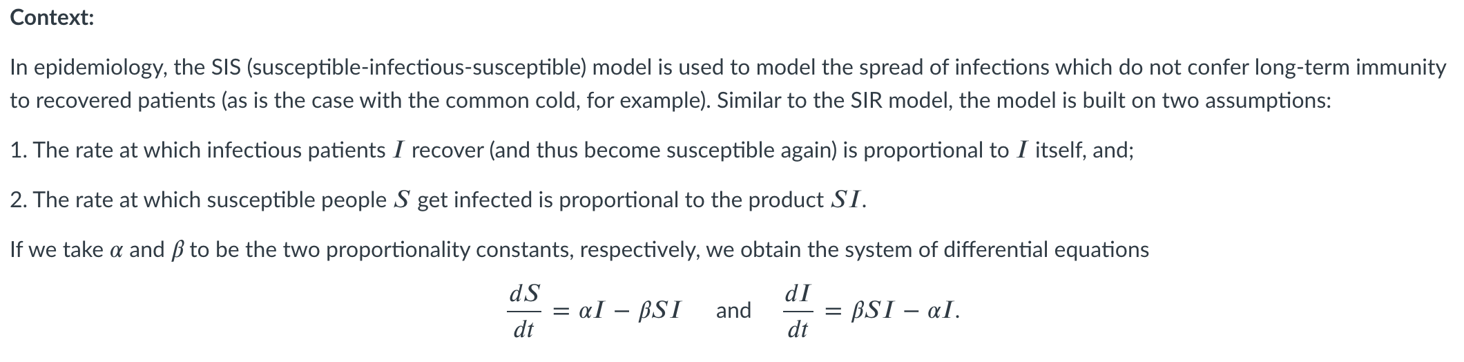 Solved Context: In epidemiology, the SIS | Chegg.com