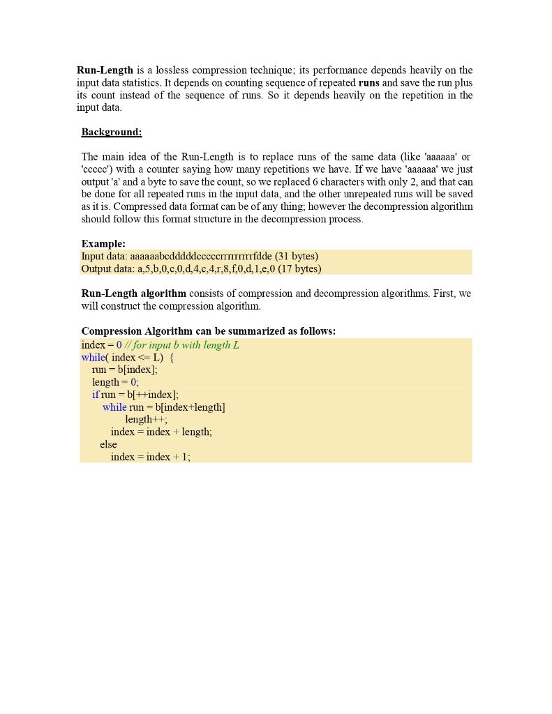Run-Length is a lossless compression technique; its | Chegg.com