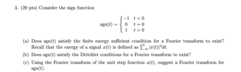 Solved 3. (20 pts) Consider the sign function | Chegg.com