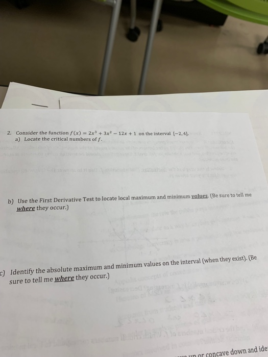 Solved Consider the function f(x) = 2x3 + 3x2-12x + 1 on the | Chegg.com