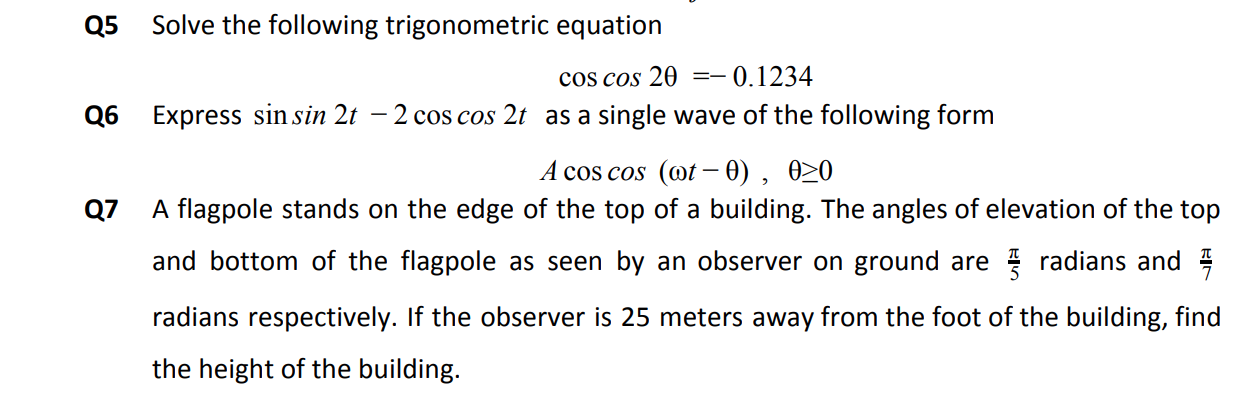 Solved Q5 Solve the following trigonometric equation Q6 cos | Chegg.com