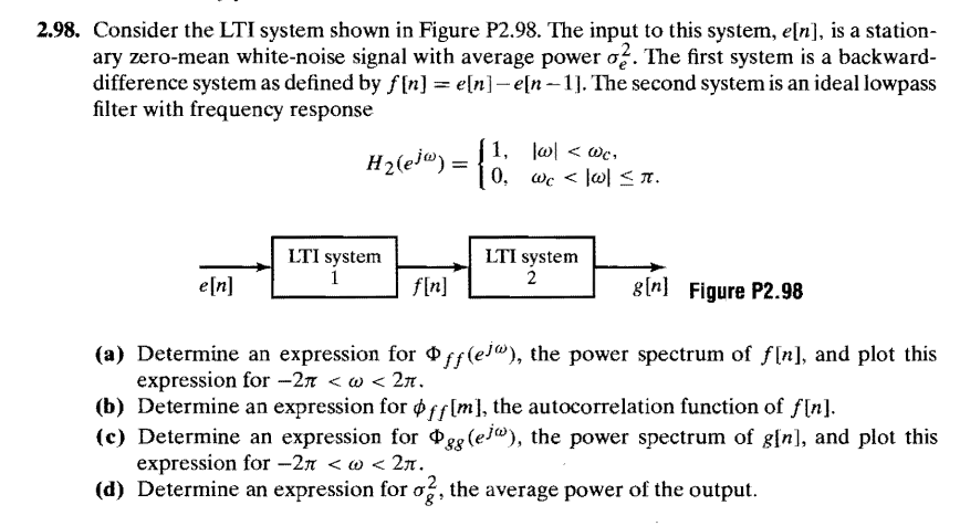 Solved 2.98. Consider the LTI system shown in Figure P2.98. | Chegg.com