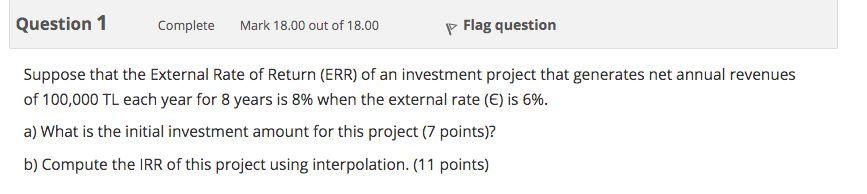 Suppose that the External Rate of Return (ERR) of an | Chegg.com
