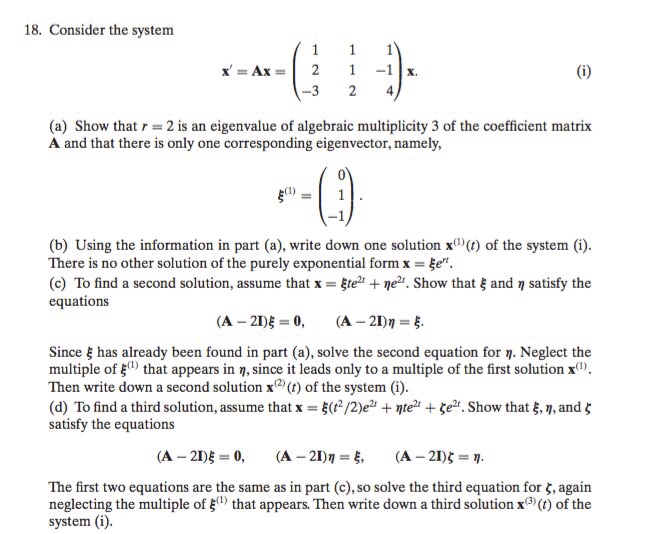 Solved 18. Consider the system x'=Ax = 2 1-1 -3 2 4 (a) Show | Chegg.com
