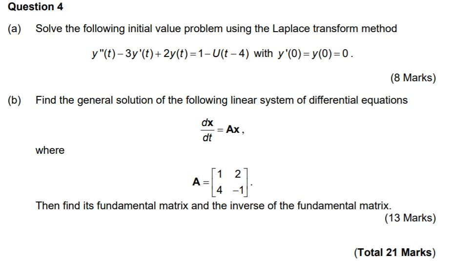 Solved Question 4 (a) Solve the following initial value | Chegg.com