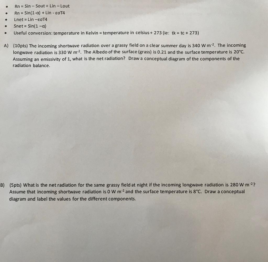 Solved Rn = Sin - Sout+ Lin - Lout Rn = Sin(1-a) + Lin - | Chegg.com