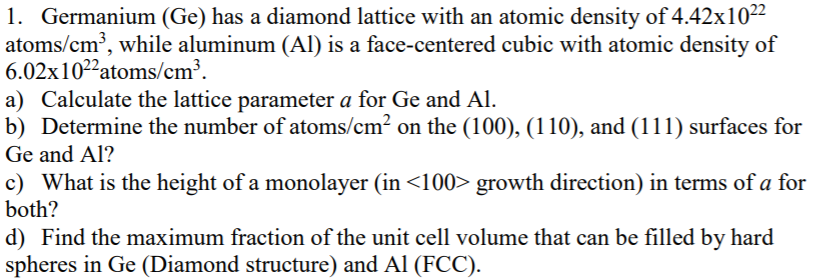 Solved 1. Germanium (Ge) has a diamond lattice with an | Chegg.com