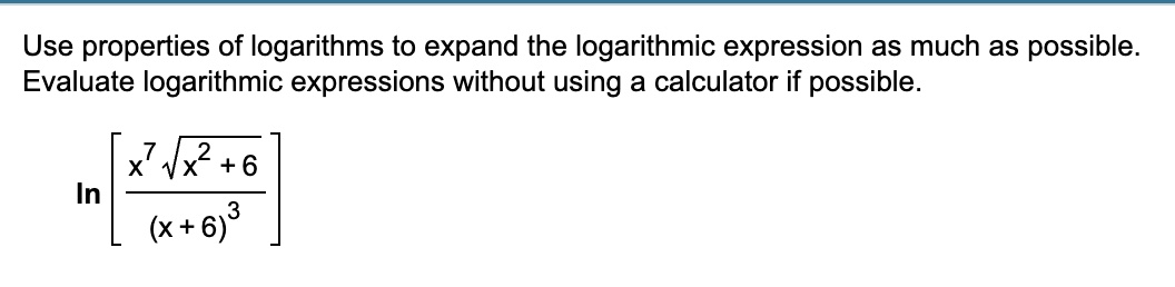 Solved Use properties of logarithms to expand the | Chegg.com