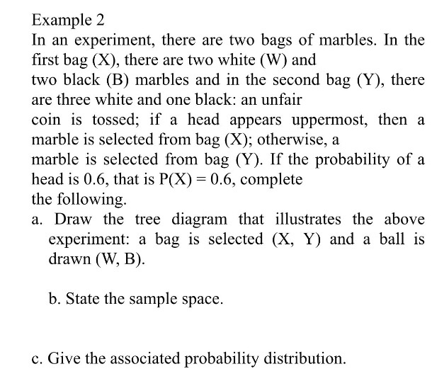 Solved Example 2 In an experiment, there are two bags of | Chegg.com