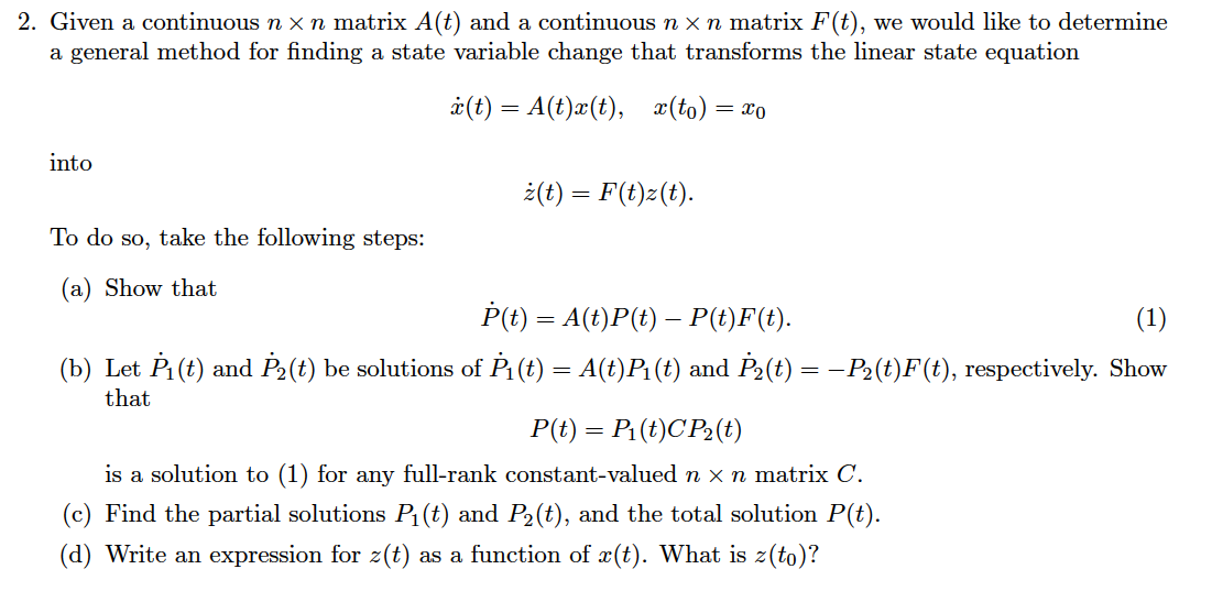 Solved Given a continuous n×n matrix A(t) and a continuous | Chegg.com