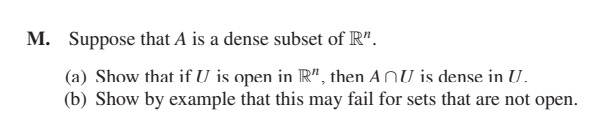 Solved M. Suppose that A is a dense subset of R”. (a) Show | Chegg.com
