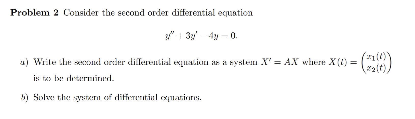 Solved Problem 2 Consider the second order differential | Chegg.com