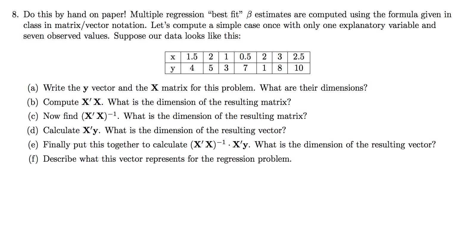 Solved 8. Do this by hand on paper! Multiple regression | Chegg.com