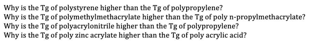 Why is the Tg of polystyrene higher than the Tg of | Chegg.com