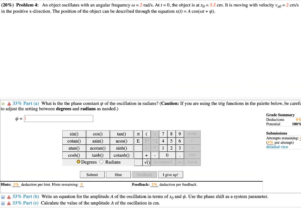 Solved 20 Problem 4 An Object Oscillates With An Angular 3792