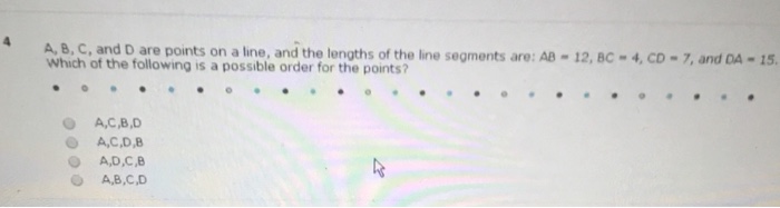 Solved A, B, C, and D are points on a line, and the lengths | Chegg.com