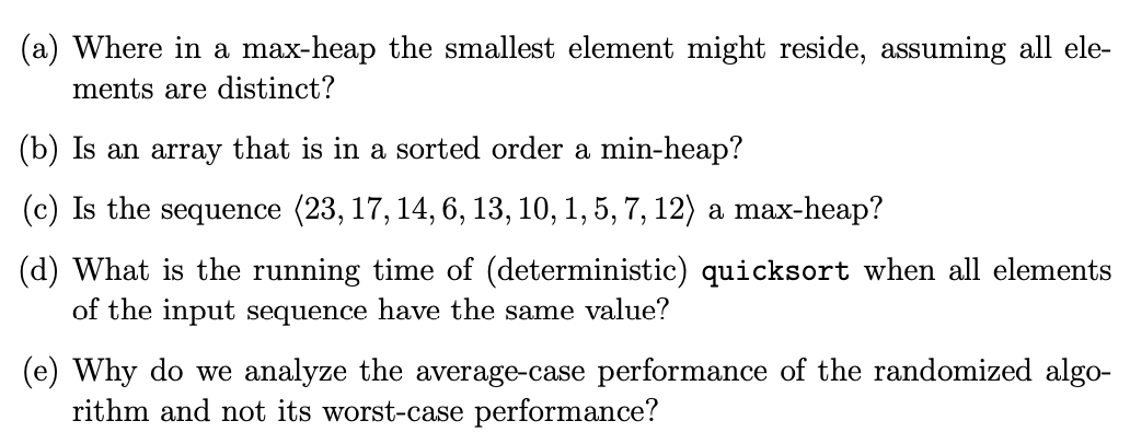 Solved (a) Where in a max-heap the smallest element might | Chegg.com