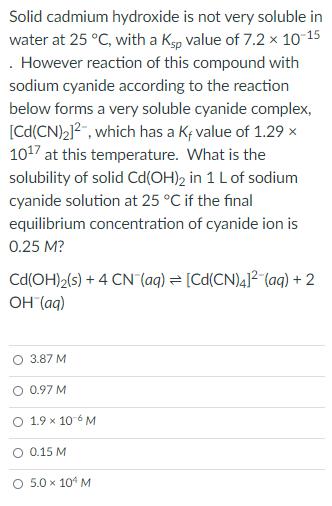 Solved Solid cadmium hydroxide is not very soluble in water | Chegg.com