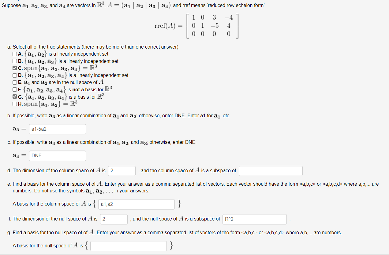 Solved Suppose aj, az, a3, and a4 are vectors in R3, A = (a1 | Chegg.com