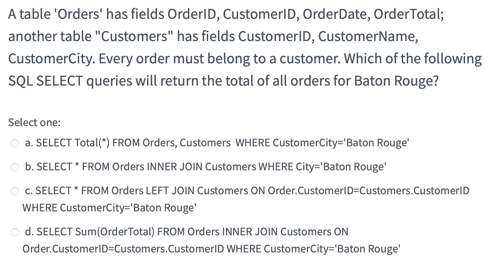 Solved A table 'Orders' has fields OrderID, CustomerID, | Chegg.com