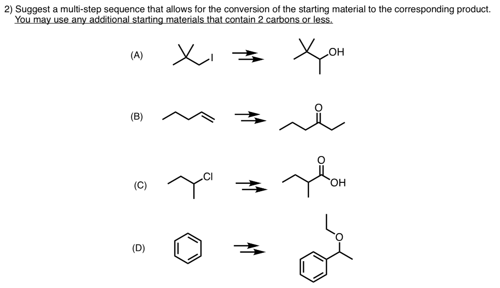 Solved 2) Suggest a multi-step sequence that allows for the | Chegg.com