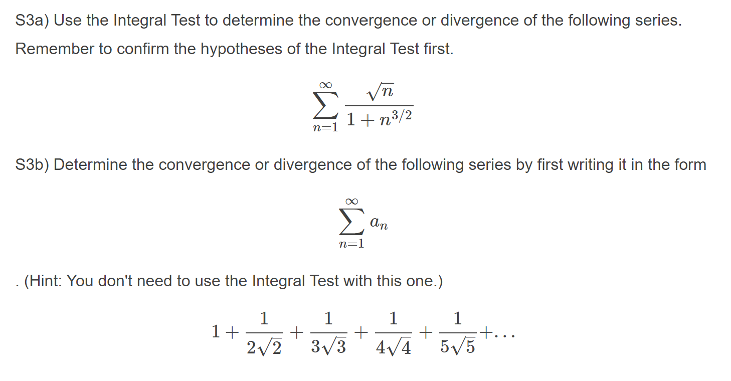 Solved S3a) Use the Integral Test to determine the | Chegg.com