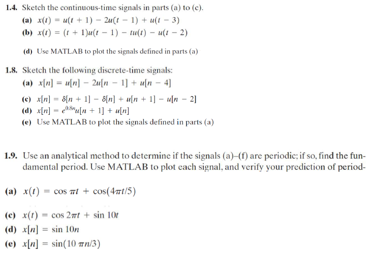 Solved 1.4. ﻿Sketch the continuous-time signals in parts (a) | Chegg.com
