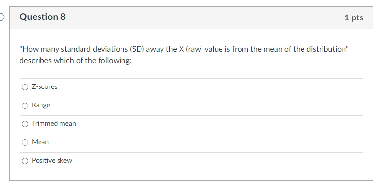 Solved "How many standard deviations (SD) away the X (raw) | Chegg.com