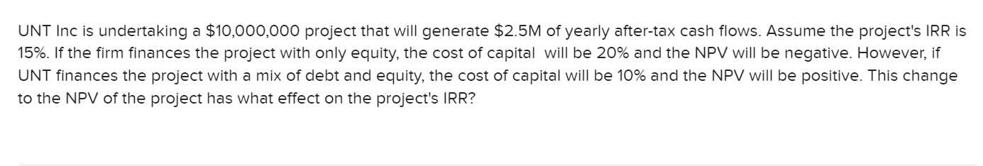 Solved UNT Inc is undertaking a $10,000,000 project that | Chegg.com