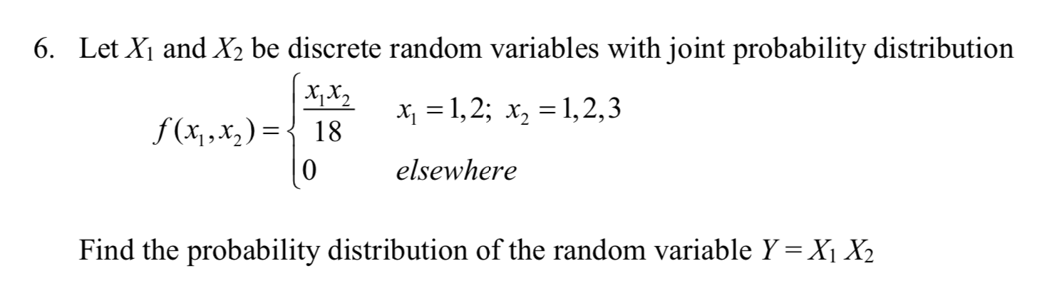 Solved 6. Let Xi and X2 be discrete random variables with | Chegg.com