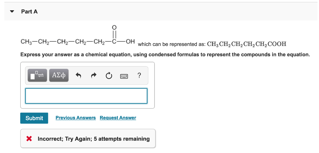 Solved Part A CH3 CH2 CH2-CH2 CH2- COH which can be | Chegg.com