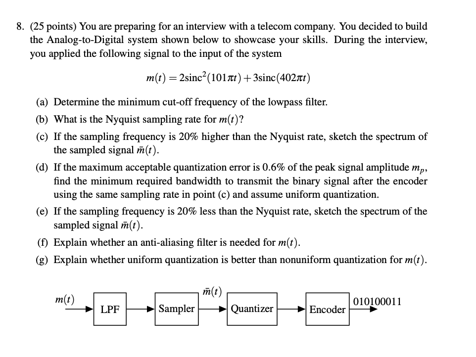 Solved (25 points) You are preparing for an interview with a | Chegg.com